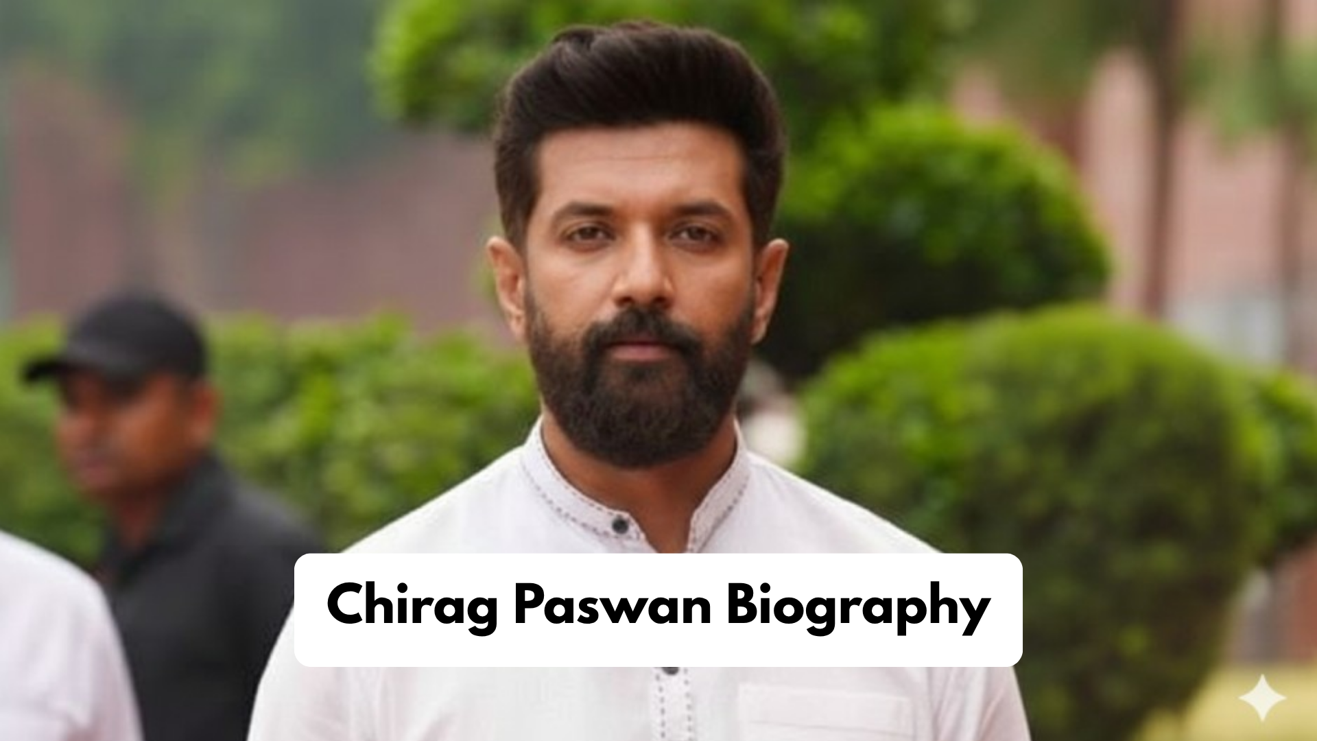 Chirag Paswan Biography: Politics, Education, Wife, Children, Age & Net ...
