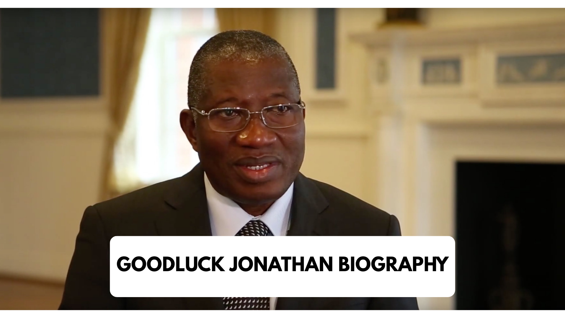 Goodluck Jonathan Biography: Politics, Net Worth, Age, Wife, Children ...